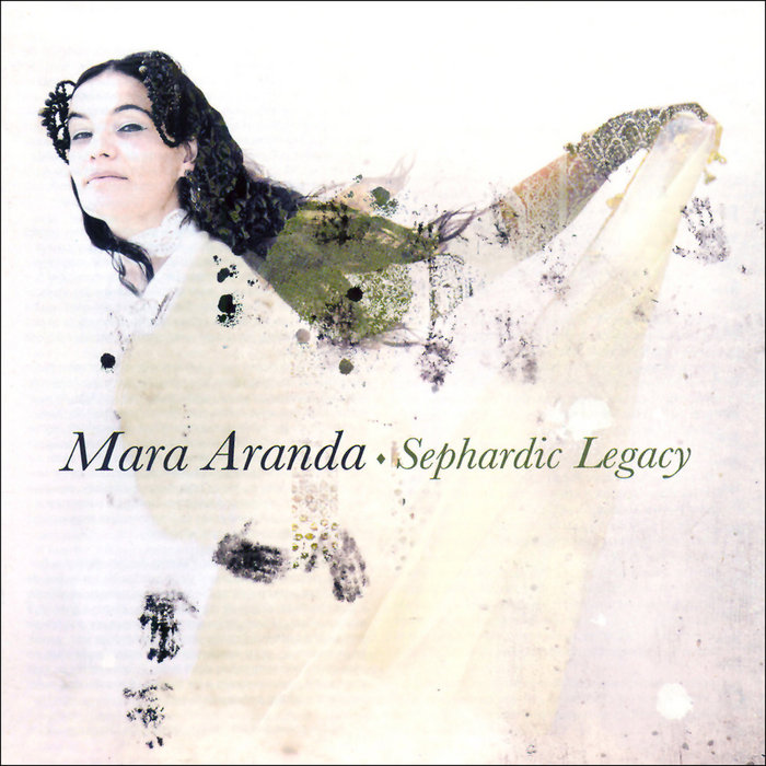 MARA ARANDA_CD.:SEPHARDIC LEGACY__SONG: EL AGUADERO | Mara Aranda