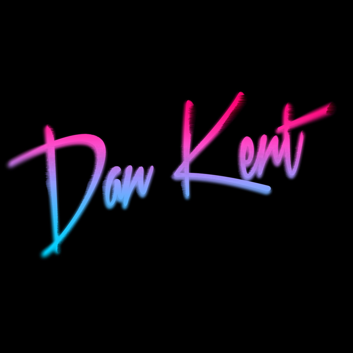 Dan Kent | Dan Kent
