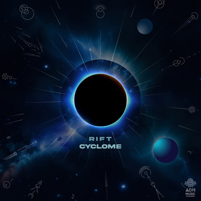 CI15 EP // RIFT | Cyclome | ADN CINEMATIC