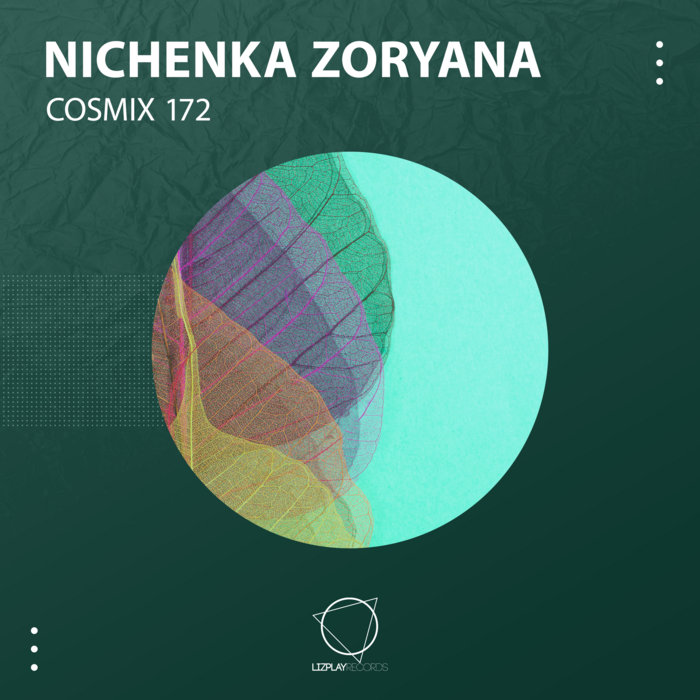 Nichenka Zoryana - Comix 172 EP | Nichenka Zoryana | Lizplay Records
