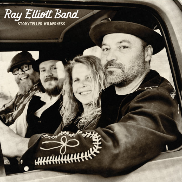 Storyteller Wilderness | Ray Elliott Band