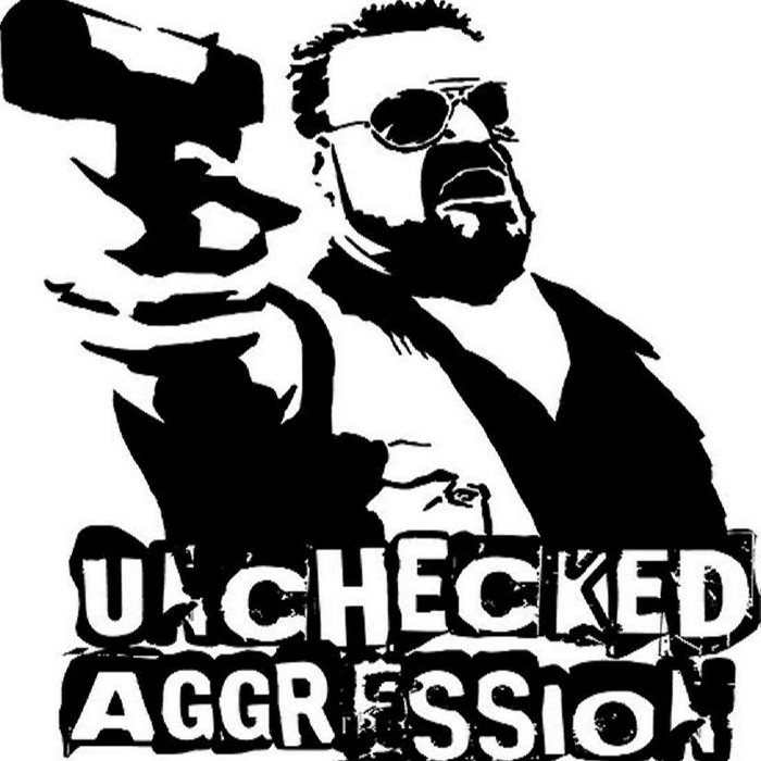 Demo | Unchecked Aggression