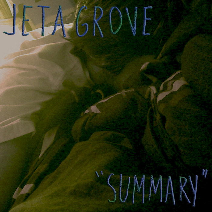 Summary [Single] | Jeta Grove