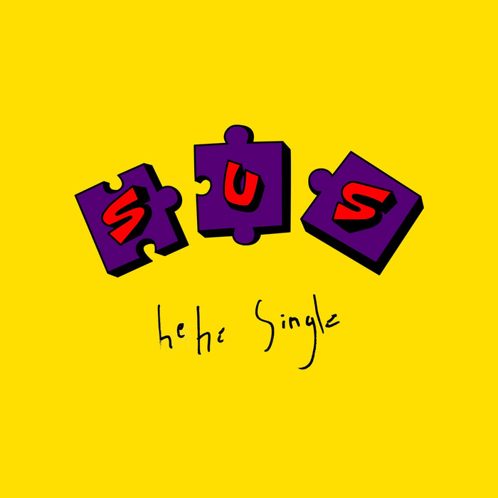 hehe single | SUS
