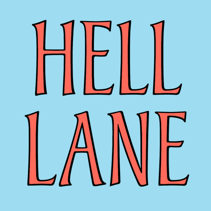 Hell Lane | Muckers