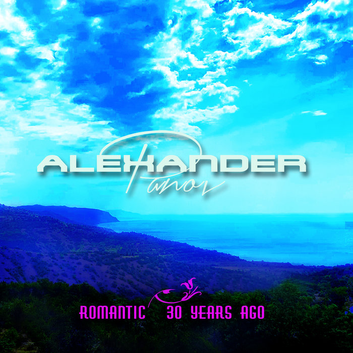 Romantic 30 years ago | Alexander Panov | Neo Romantic