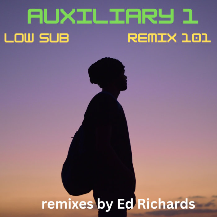 Remix 101 | Auxiliary 1