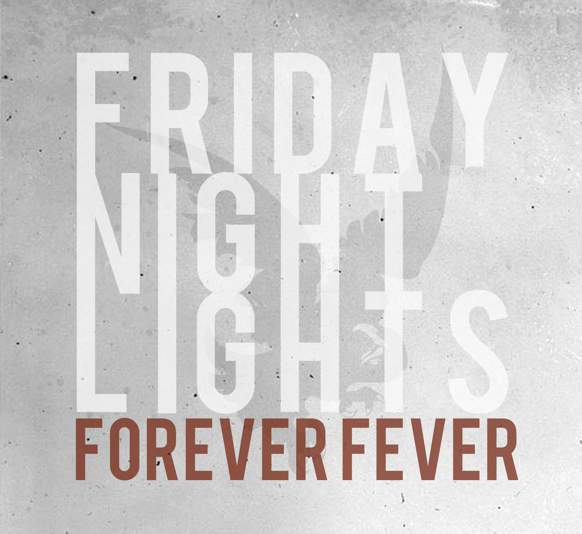 Forever Fever | Friday Night Lights