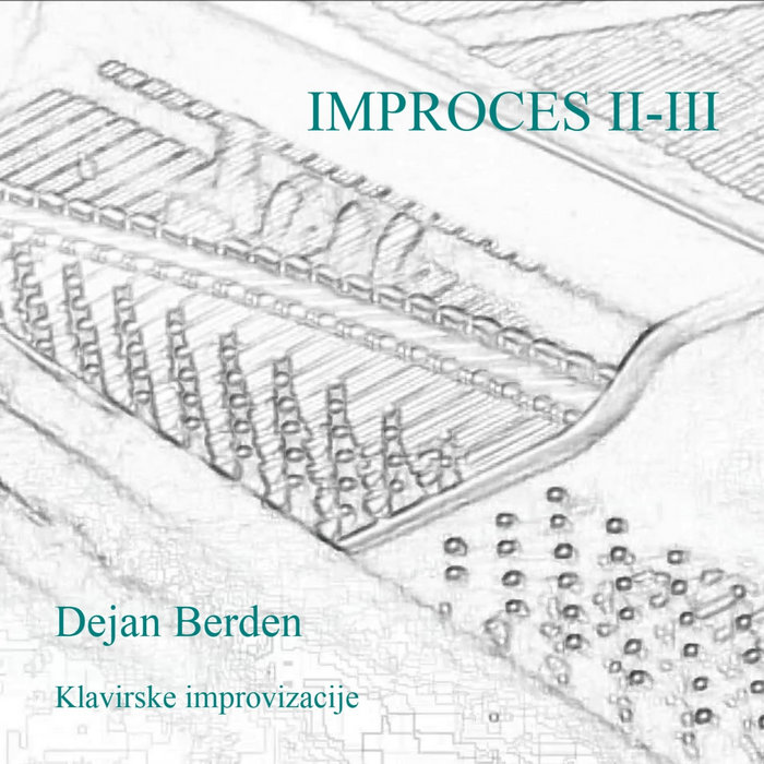 IMPROCES II - III (2002) | Dejan Berden
