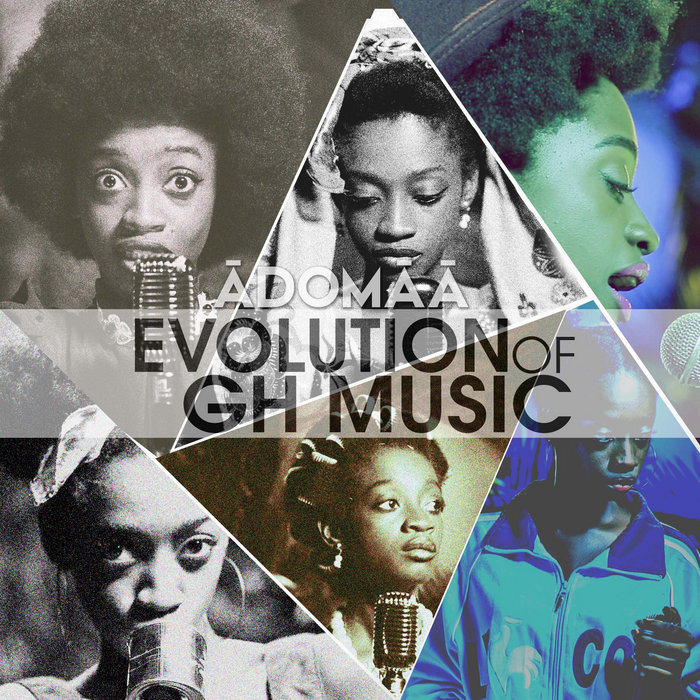 Evolution of GH Music | Adomaa