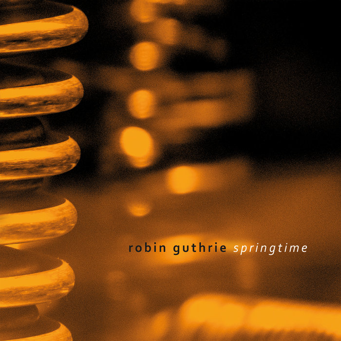 Springtime [EP] | Robin Guthrie