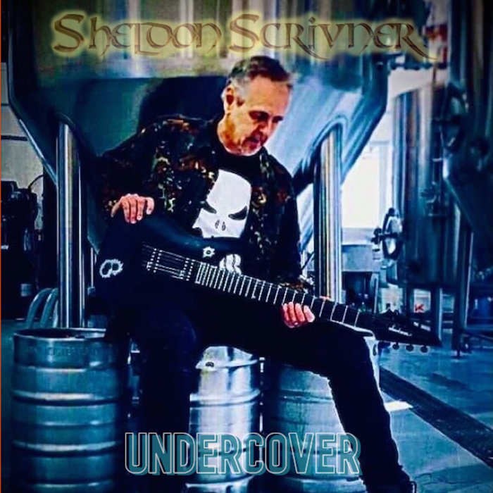 Undercover | Sheldon Scrivner
