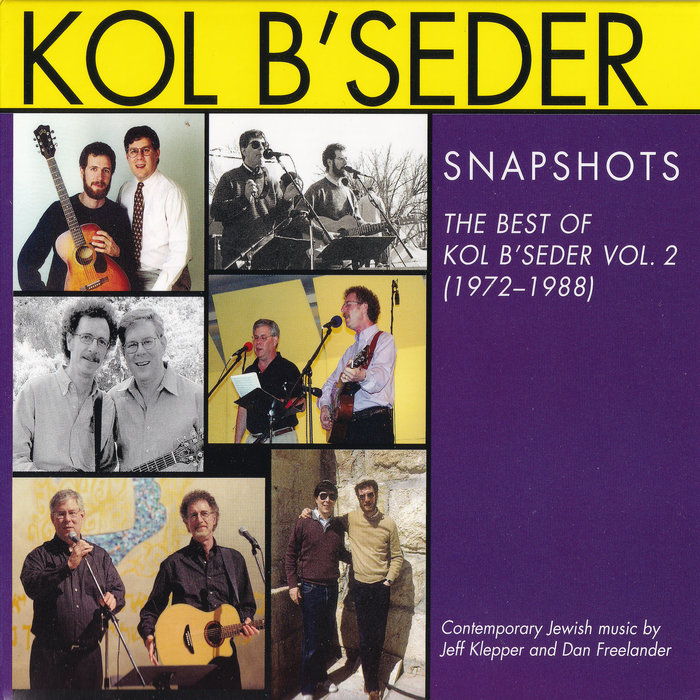 Snapshots Vol. 2 | Kol B'Seder (Jeff Klepper & Dan Freelander)