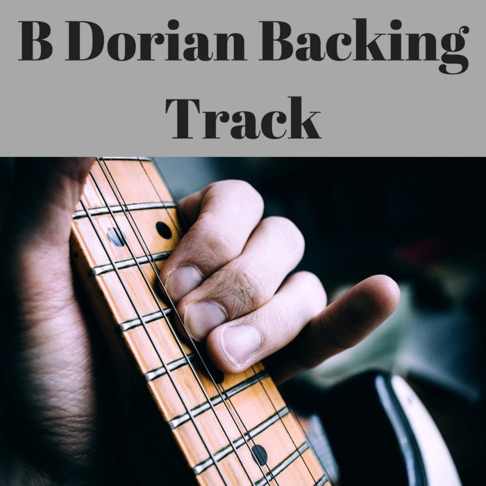 B Dorian Backing Track | javierloaizamusic