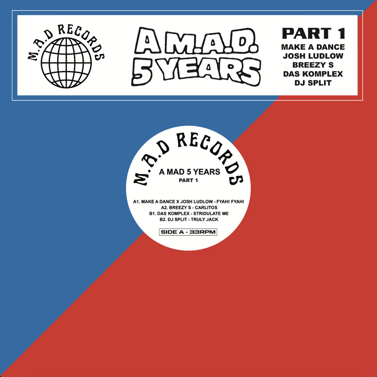 A M.A.D 5 YEARS Pt.1 | M.A.D RECORDS