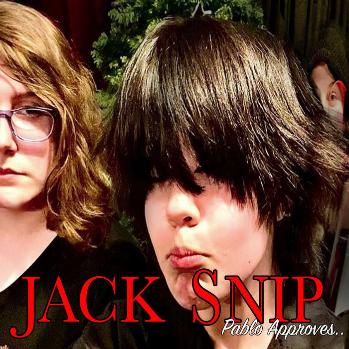 Pablo Approves | Jack Snip