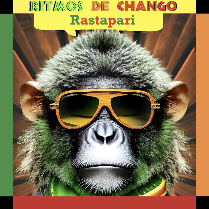 Rastapari | Ritmos De Chango