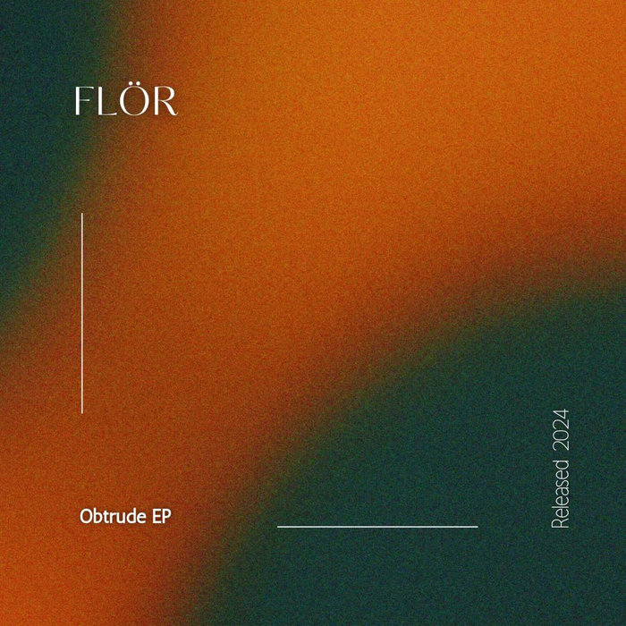 Obtrude EP | Flör