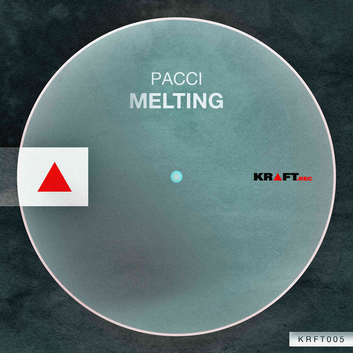 PACCI - Melting | PACCI | KRAFT.rec