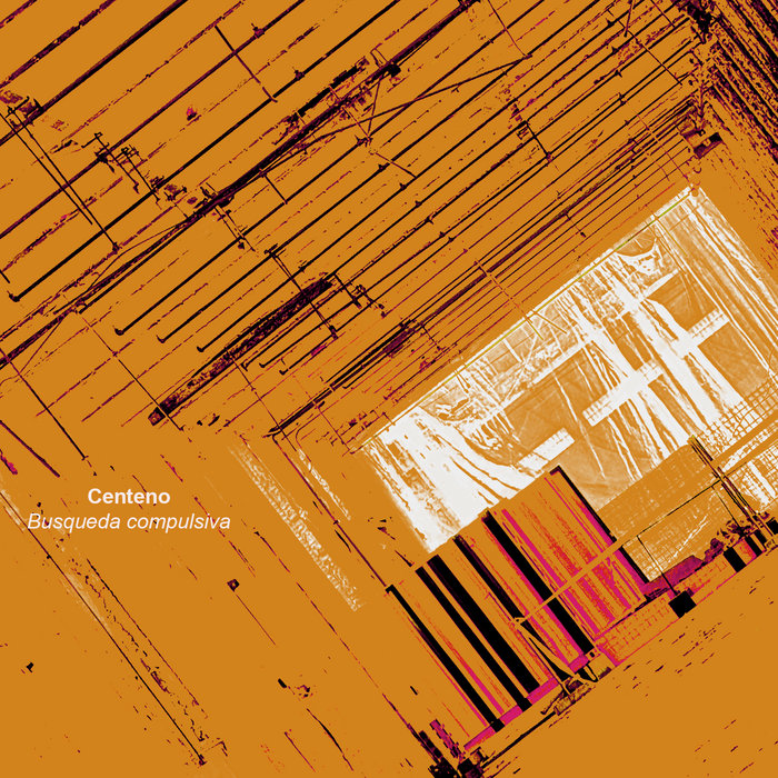 Busqueda Compulsiva Ep | Centeno