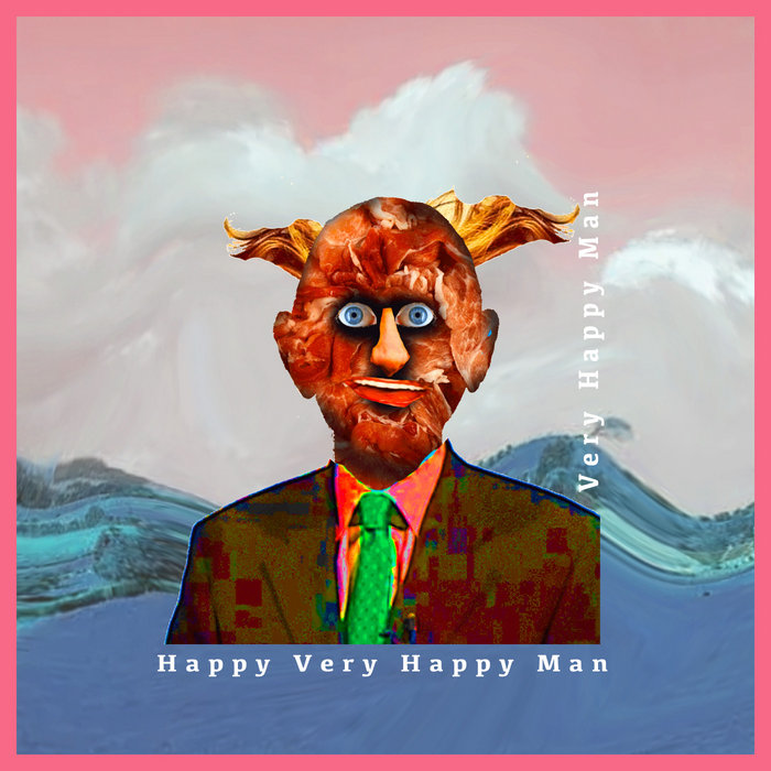 Happy Very Happy Man | Very Happy Man | Hiraki Records