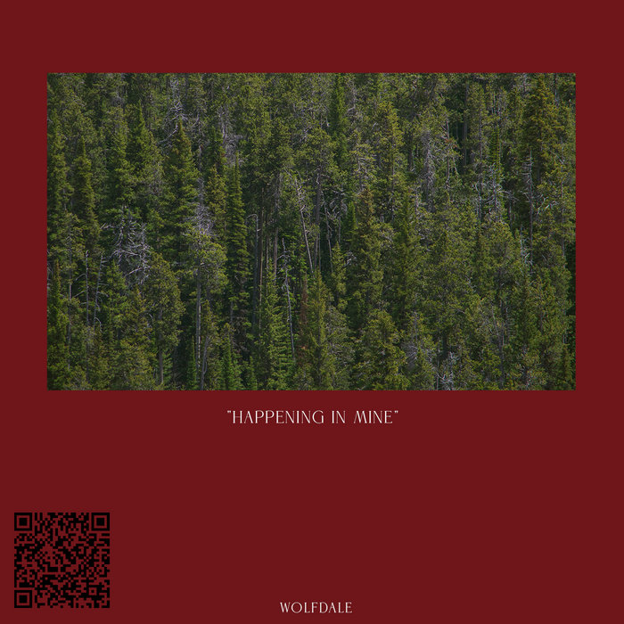 Happening in Mine | Wolfdale