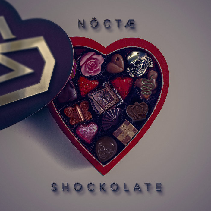 SHOCKOLATE | NÖCTÆ