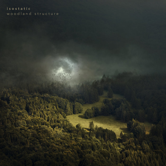Woodland Structure | Isostatic | Exosphere