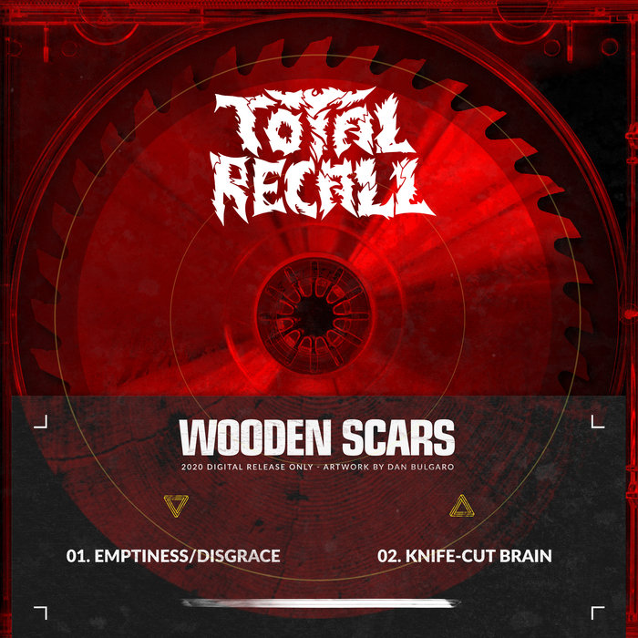 Wooden Scars EP | TOTAL RECALL | TOTAL RECALL HC