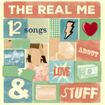 12 songs about love and stuff | The Real Me