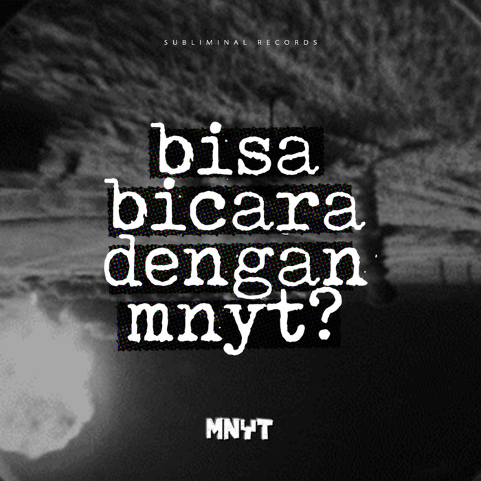 Bisa bicara dengan MNYT? | MNYT | Mnyt