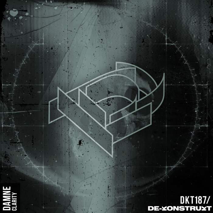 Damne | Clarity | DKT187 | Damne | De-Konstrukt