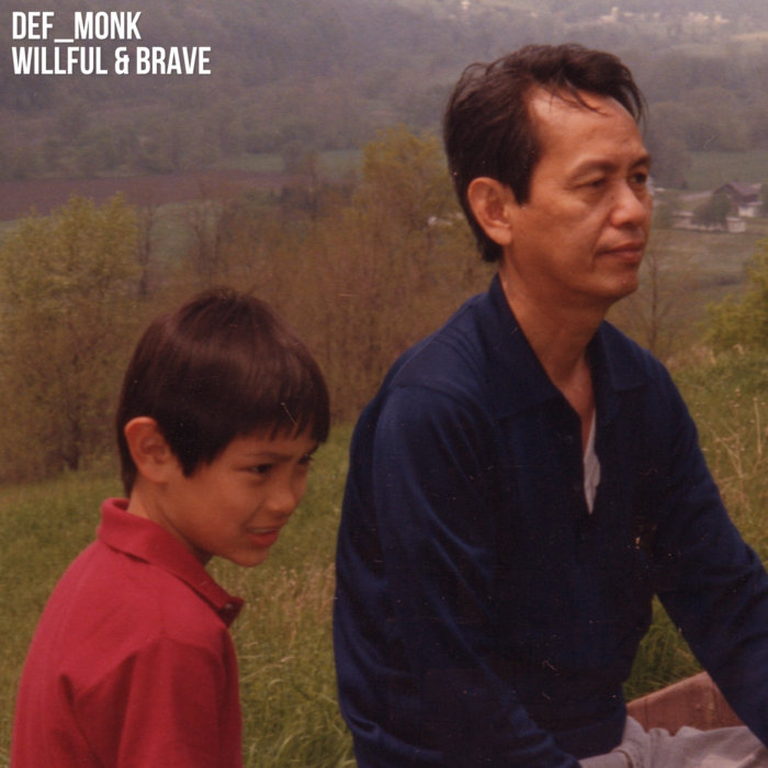 willful & brave | def_monk | Biologiq & DEF_MONK