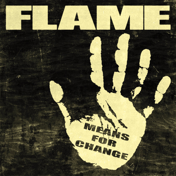Means For Change (RR-040) | FLAME | REASON RECORDS