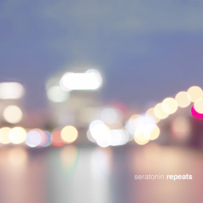Repeats | Seratonin