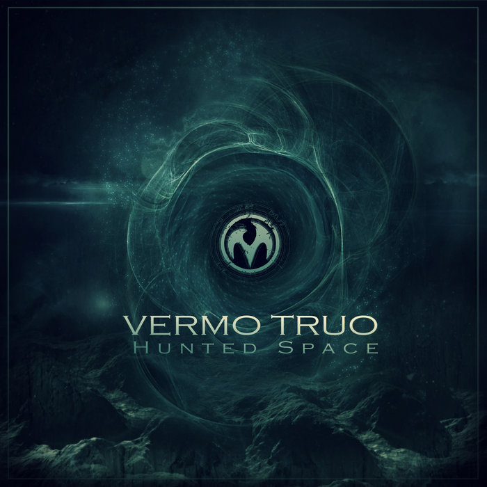 Vermo Truo - Hunted Space | Vermo Truo | Medulla Oblongata