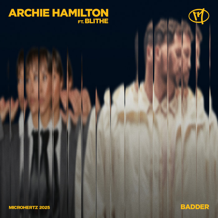 Badder | Archie Hamilton & Blithe | Archie Hamilton