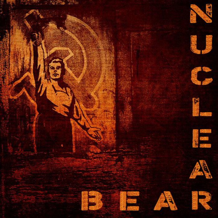 Nuclear Bear | Nuclear Bear