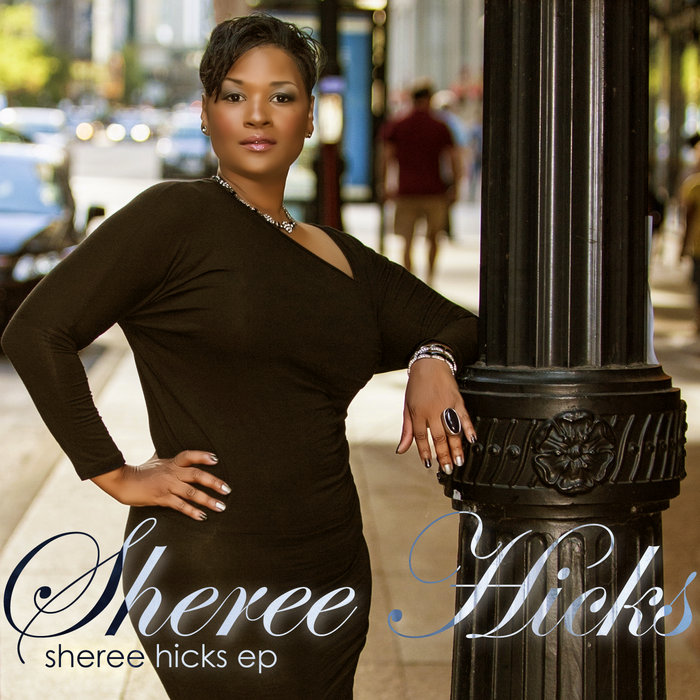 Sheree Hicks EP | Sheree Hicks | Honeycomb Music