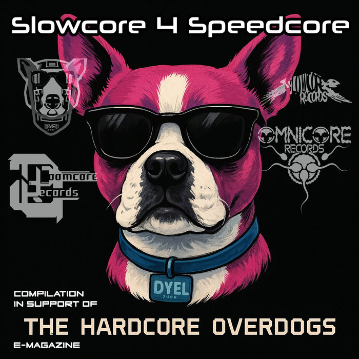 Slowcore 4 Speedcore (In support of The Hardcore Overdogs) | Doomcore ...