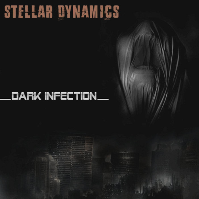 Dark Infection | STELLAR DYNAMICS | Bedroom Rublevo Records