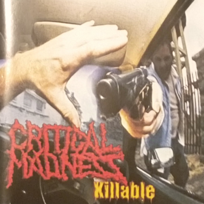 Killable | CRITICAL MADNESS