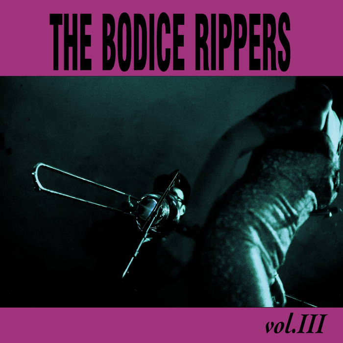 EP III | The Bodice Rippers