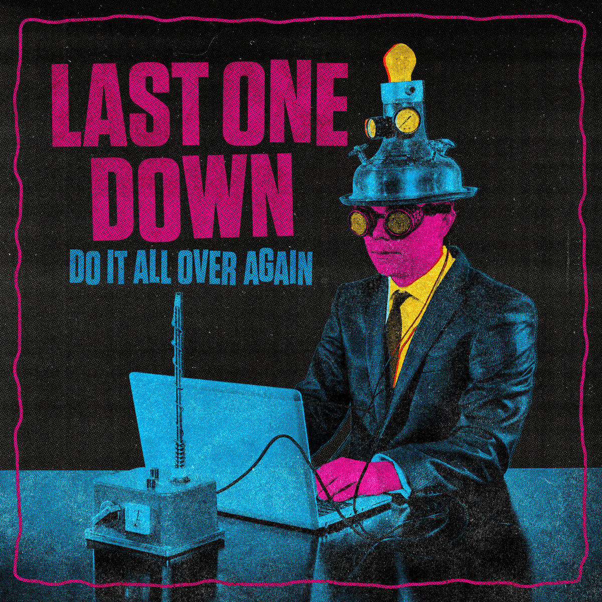 Do It All Over Again | Last One Down
