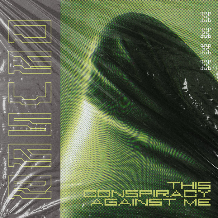 This Conspiracy Against Me | DEvSEb