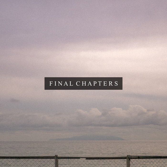 Final Chapters | BigRicePiano