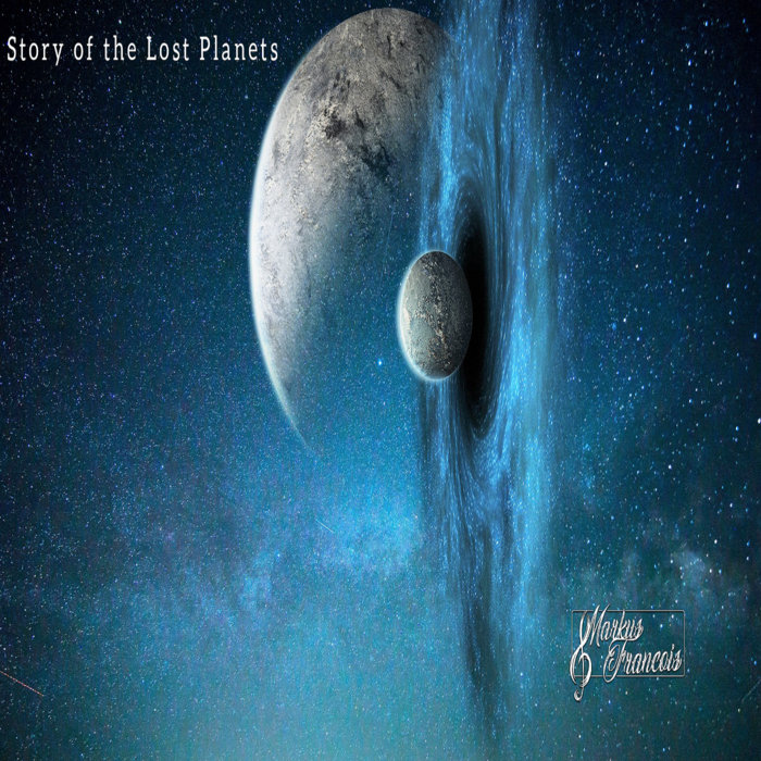 Story of the Lost Planets | Markus Francois