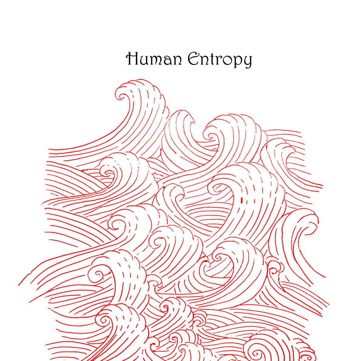 Human Entropy | Human Entropy | Toby Carter