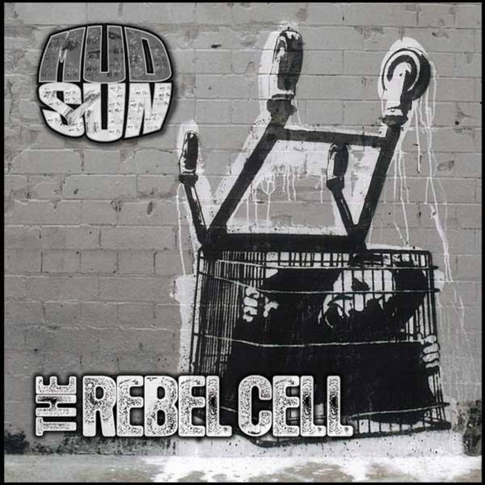 The Rebel Cell | Mud Sun | Dizraeli