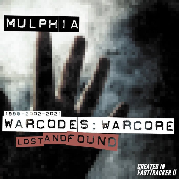 WARcodes:WARcore (LOST & FOUND) | mulpHia